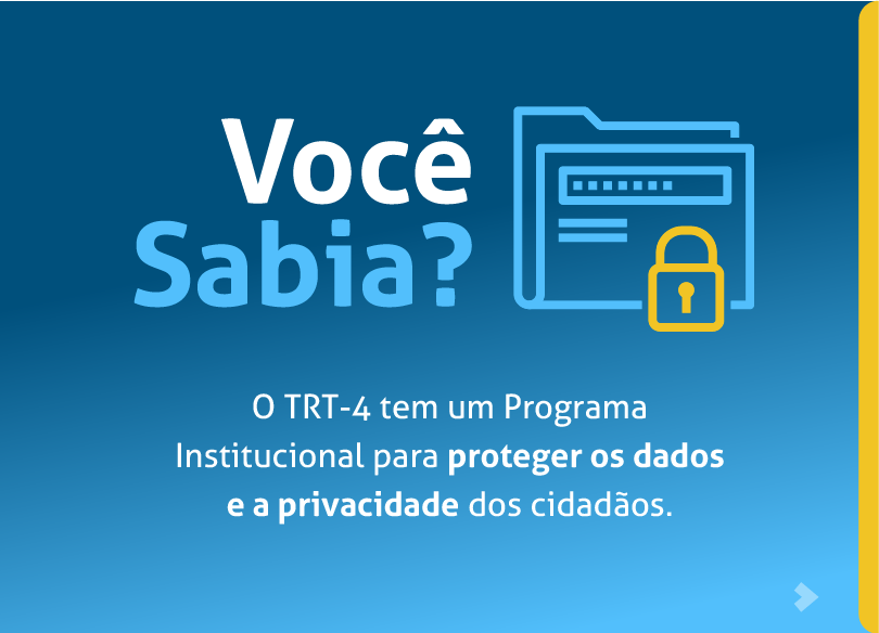 Ações do TRT-4 reforçam privacidade e proteção de dados pessoais ...